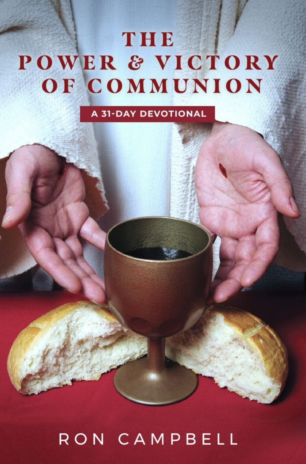 The Power & Victory of Communion / Book – IBTV Faith Network